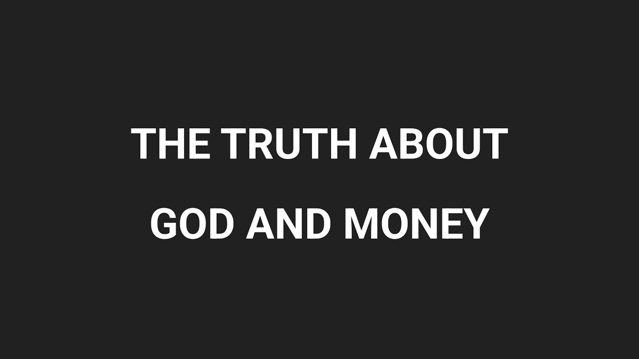 The Truth About God and Money | Biblical Wealth Principles - YouTube