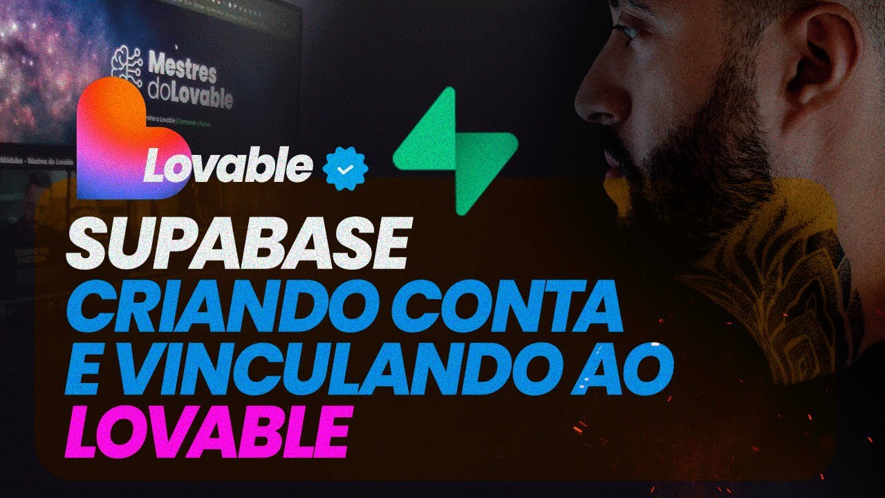 LOVABLE e Supabase do ZERO: Guia de Integração para Iniciantes (Passo a ...