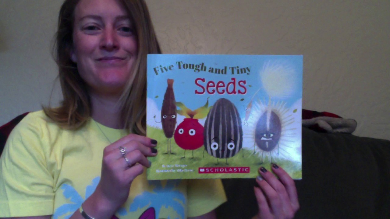 Five Tough and Tiny Seeds Read Aloud - YouTube