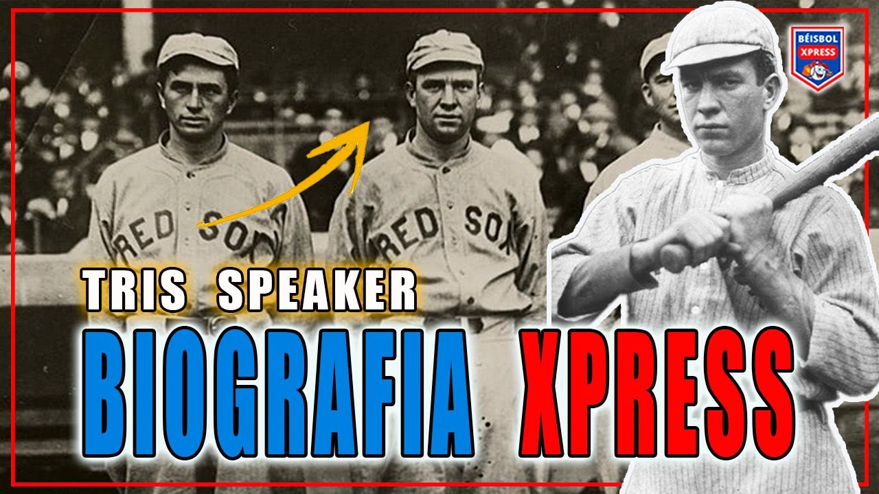 El hombre que conocía el NEGOCIO | Tris Speaker | PARTE 1 - YouTube