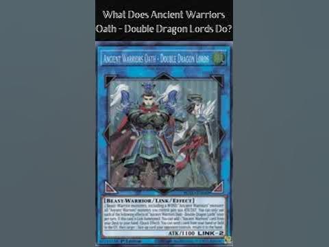 What Does Ancient Warriors Oath - Double Dragon Lords Do? (Yugioh Cards Explain Easy Deck ...