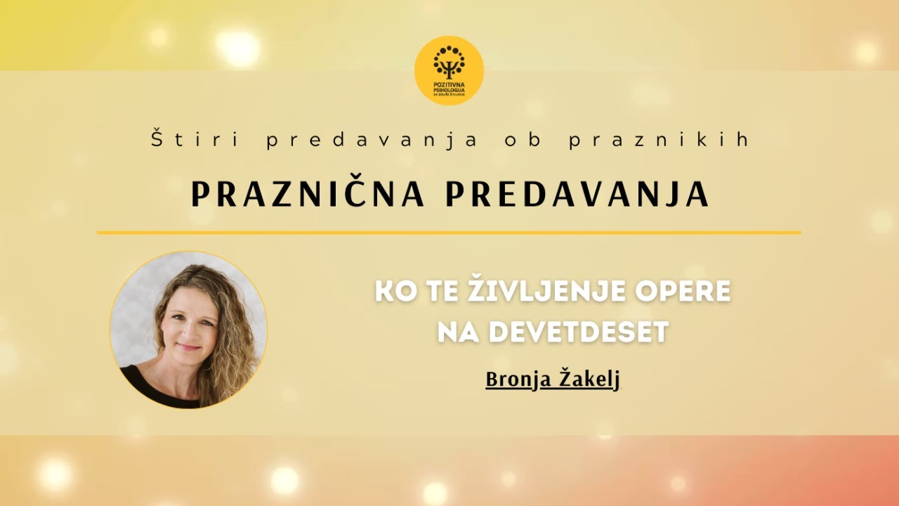 Bronja Žakelj: Ko te življenje opere na devetdeset - YouTube