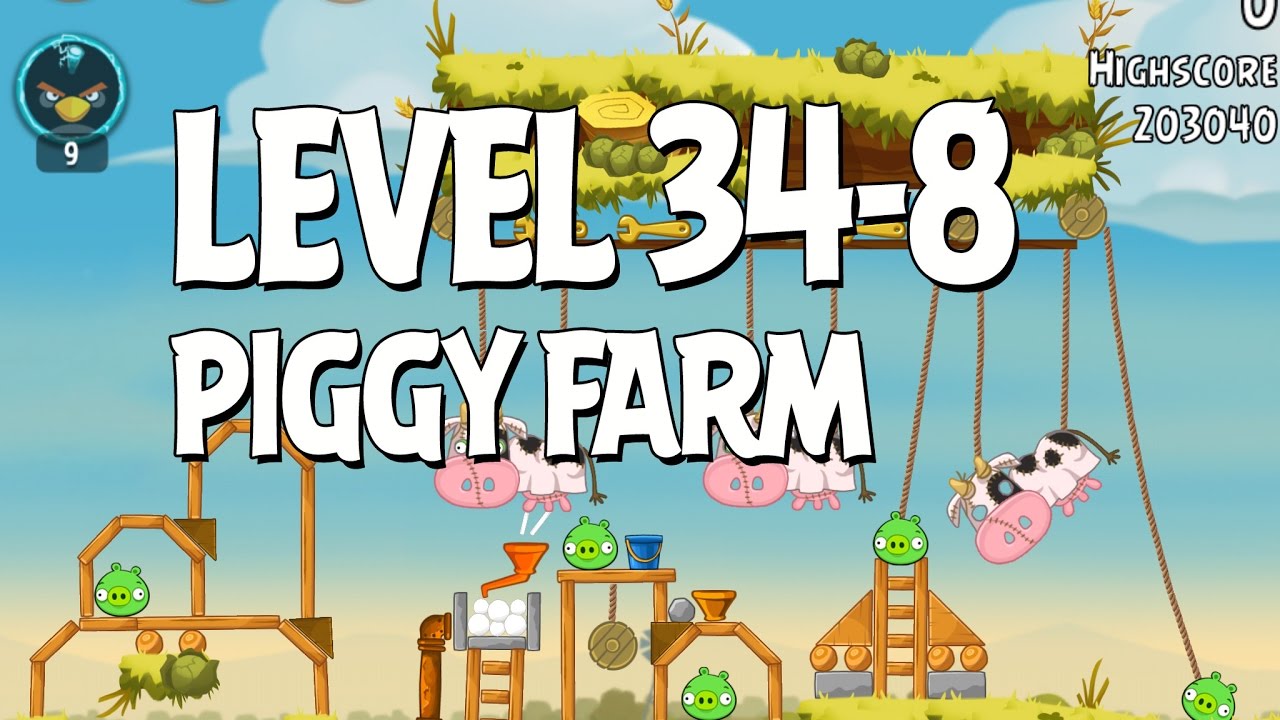 Angry Birds Piggy Farm Level 34-8 Walkthrough 3 Star - YouTube