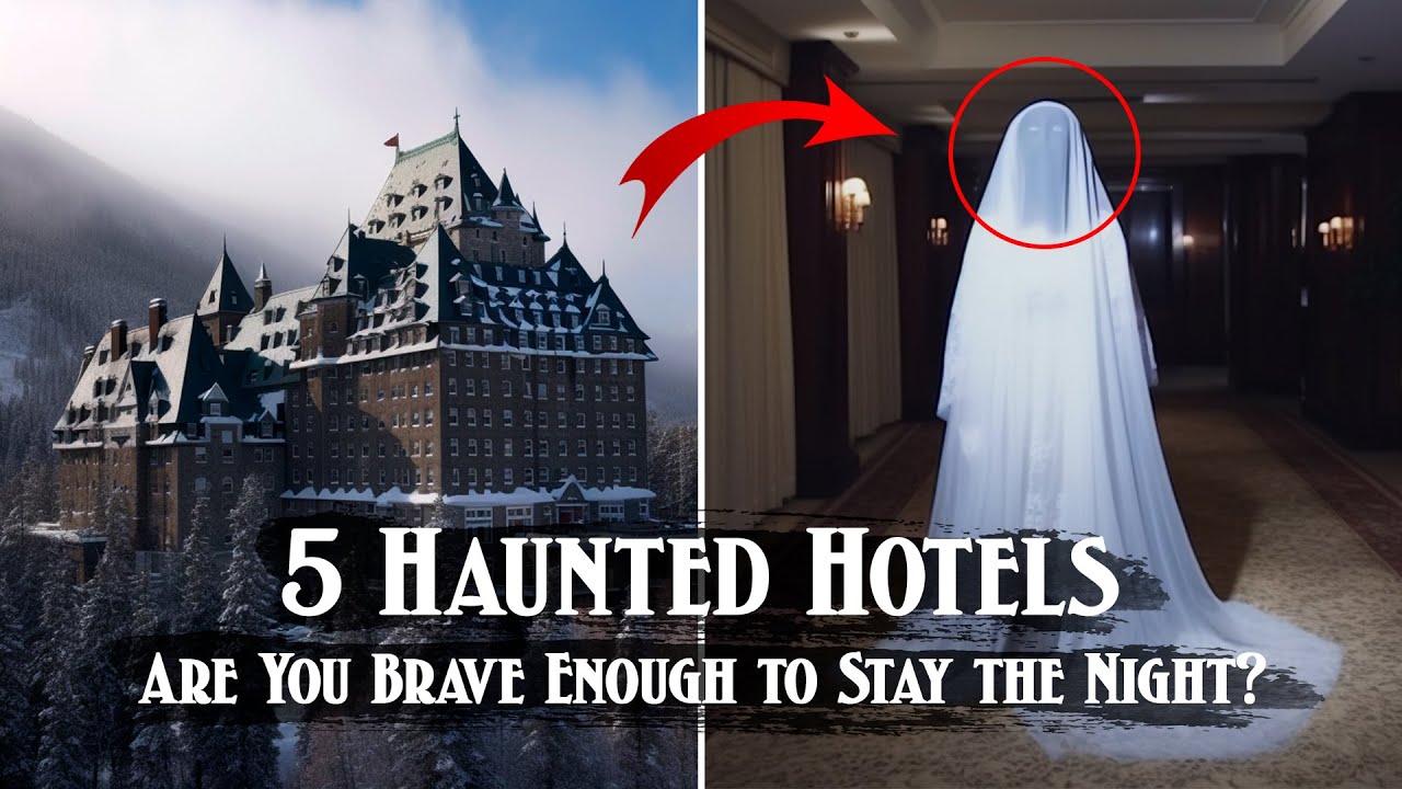 Terrifying Truth Behind the World's Top 5 Haunted Hotels! | True Scary ...