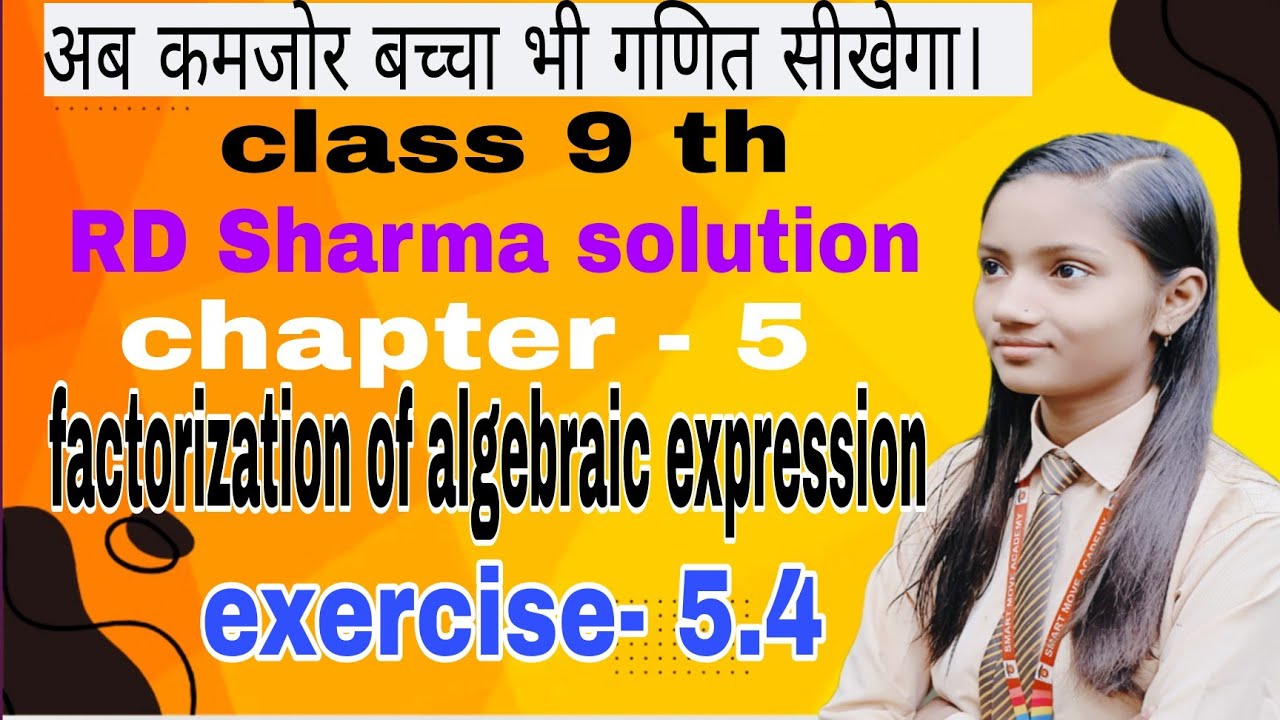 Exercise 54question 8910 Factorization Of Algebraic Expression 1456