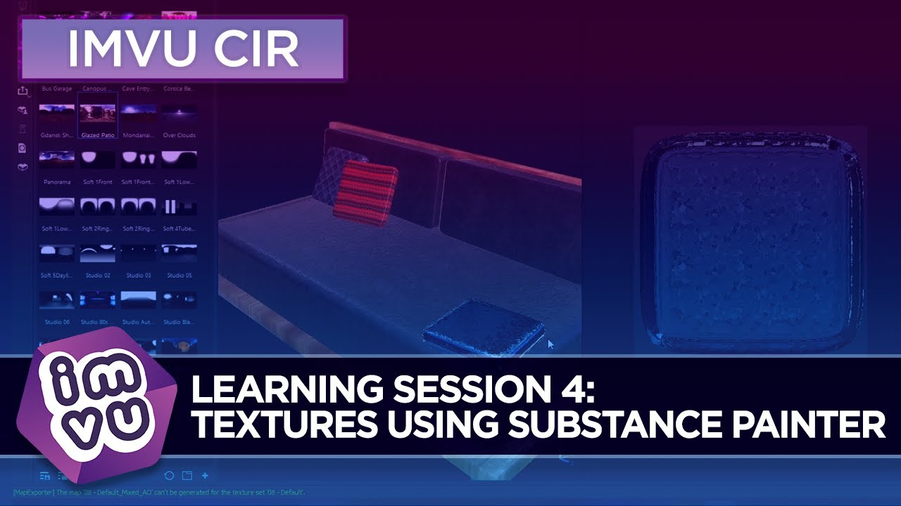 IMVU Creator In Residence Learning Session 4: Textures using Substance ...