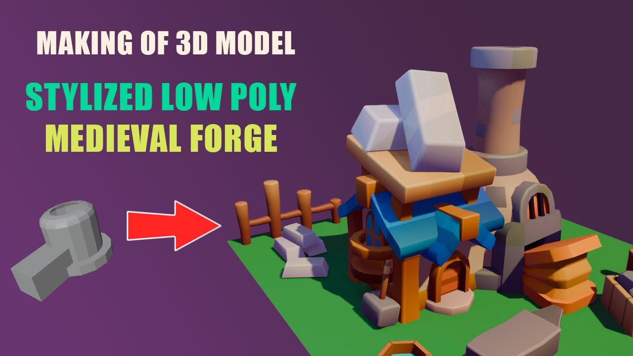 Creating 3D Stylized Low Poly Medieval Forge in Blender - YouTube