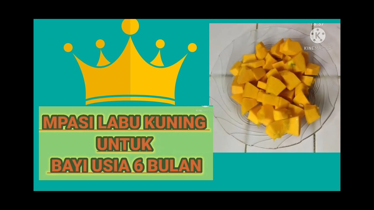 MPASI LABU KUNING UNTUK BAYI USIA 6 BULAN - YouTube