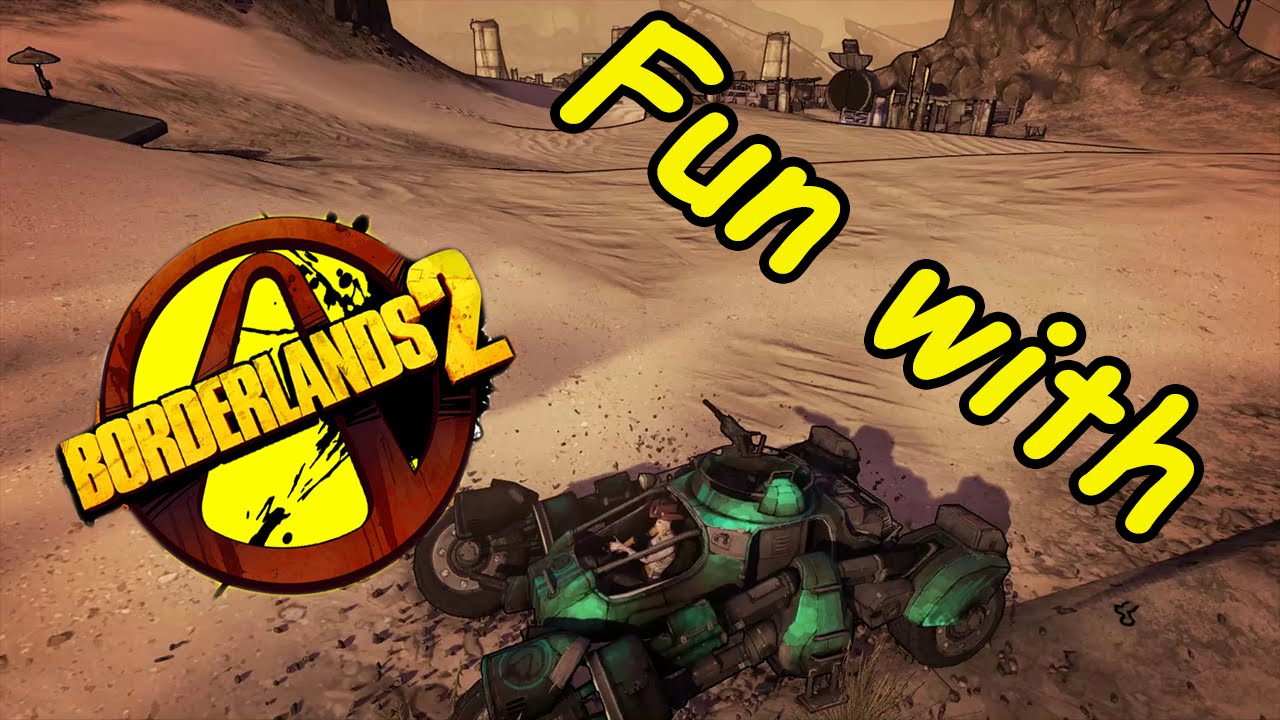 Fun with Borderlands 2 - YouTube