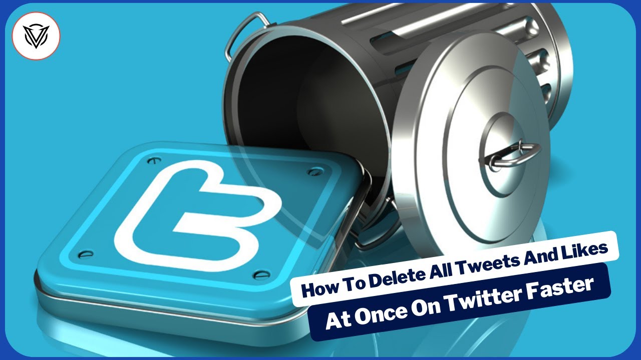 How To Delete All Tweets And Likes At Once On Twitter - Delete All ...