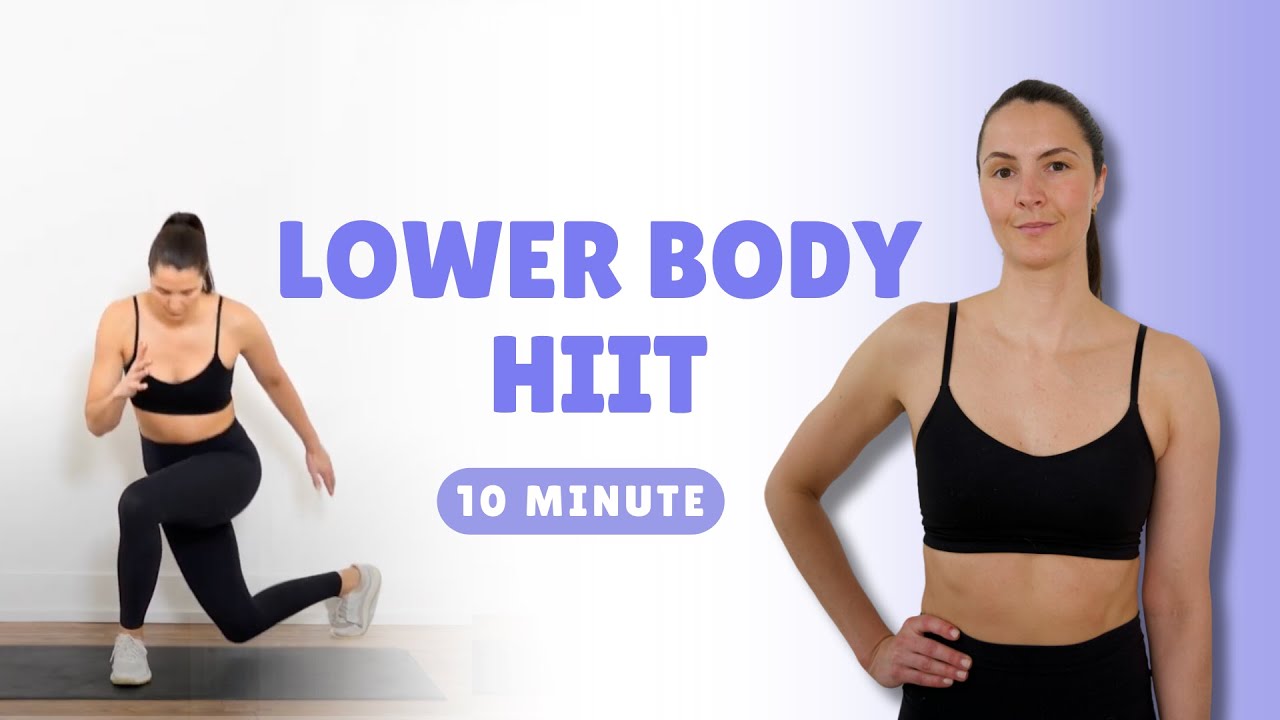 10 Minute Lower Body HIIT Workout | Legs and Glutes - YouTube
