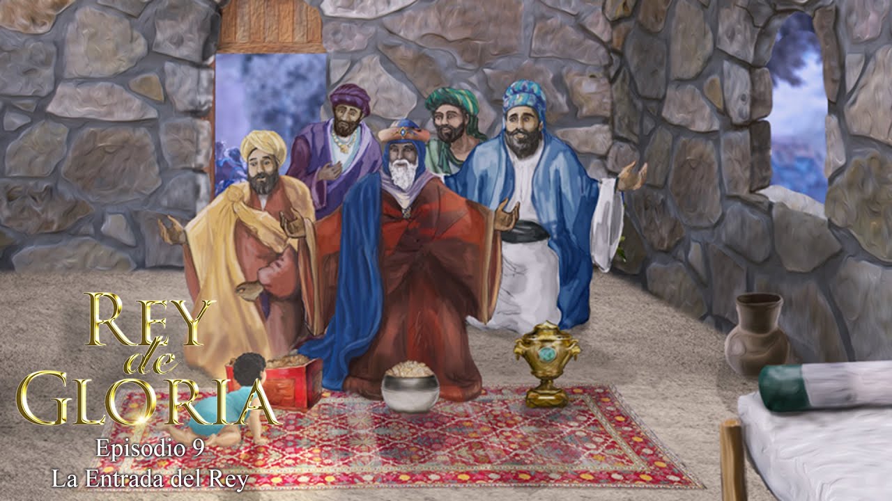 Rey de Gloria Episodio 9: La Entrada del Rey - YouTube