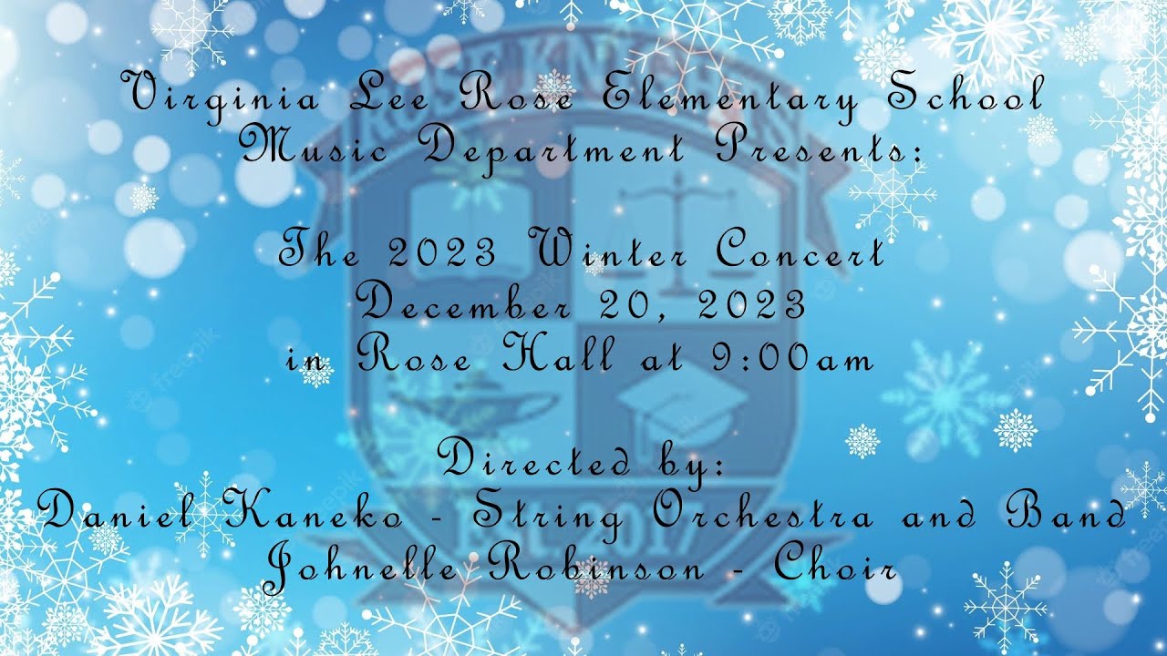 2023 Virginia Lee Rose Elementary School Winter Concert - December 20, 2023 - YouTube