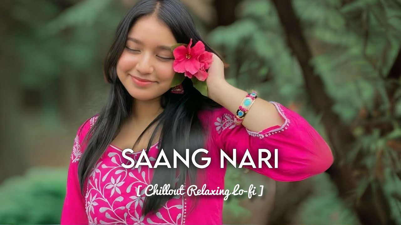 Saang Nari | New Santhali Aesthetic Slowed Chillout Relaxing Lo-fi Video | @varattudu - YouTube