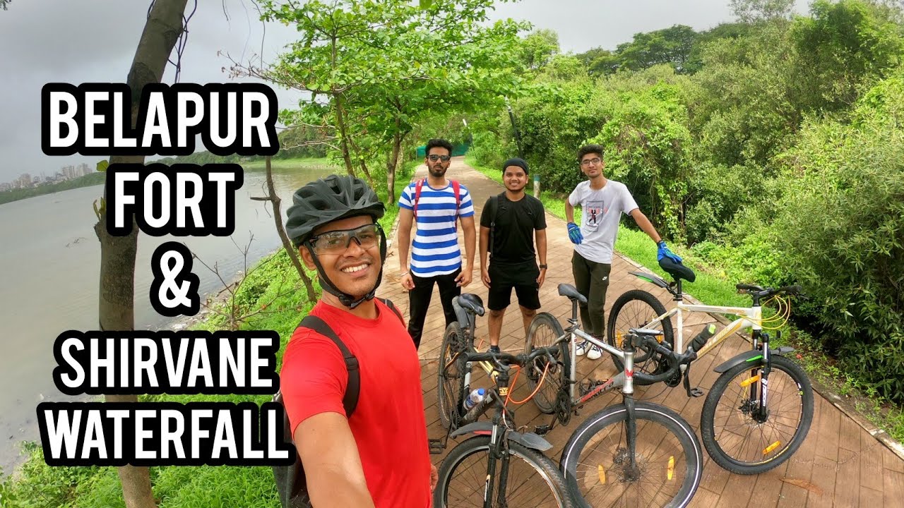 Bicycle Ride To Belapur Fort and Shirvane Waterfall with subscribers ...