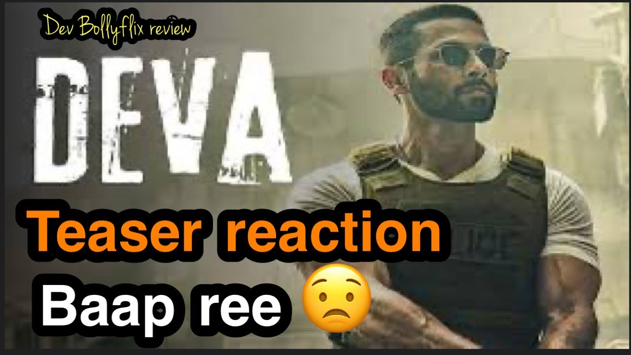 Deva teaser reaction l deva teaser review in Hindi, sahidkapoor movie teaser release, - YouTube