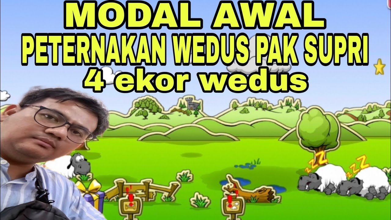 MODAL AWAL PETERNAKAN WEDUS PAK SUPRI EMPAT EKOR WEDUS - CLOUDS AND ...