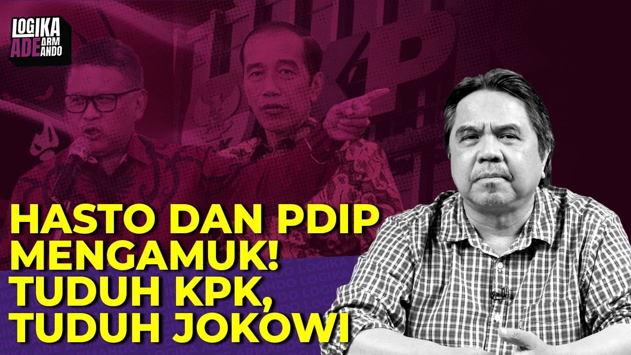 HASTO DAN PDIP MENGAMUK! TUDUH KPK, TUDUH JOKOWI I Logika Ade Armando ...