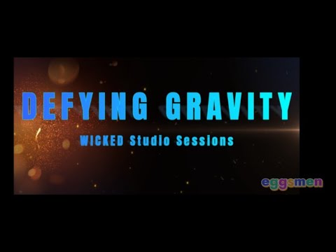 Defying Gravity - Lyrics / Karaoke - WICKED Studio Sessions | WICKED ...