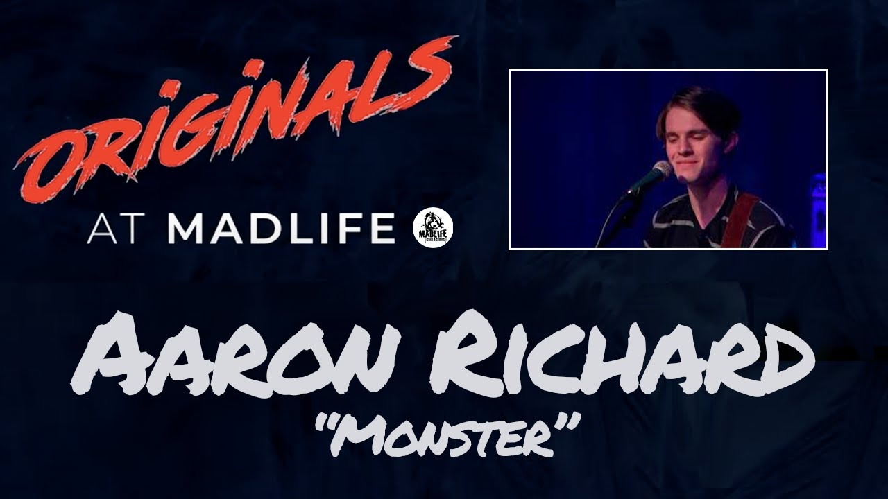 Aaron Richard — "Monster" | Originals at MadLife - YouTube