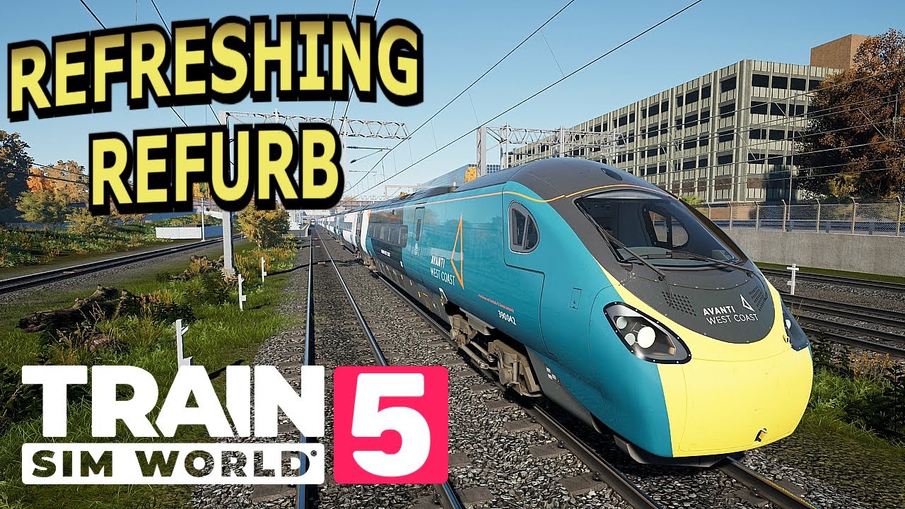 Train Sim World 5: Avanti West Coast Class 390 Pendolino | Refreshing ...