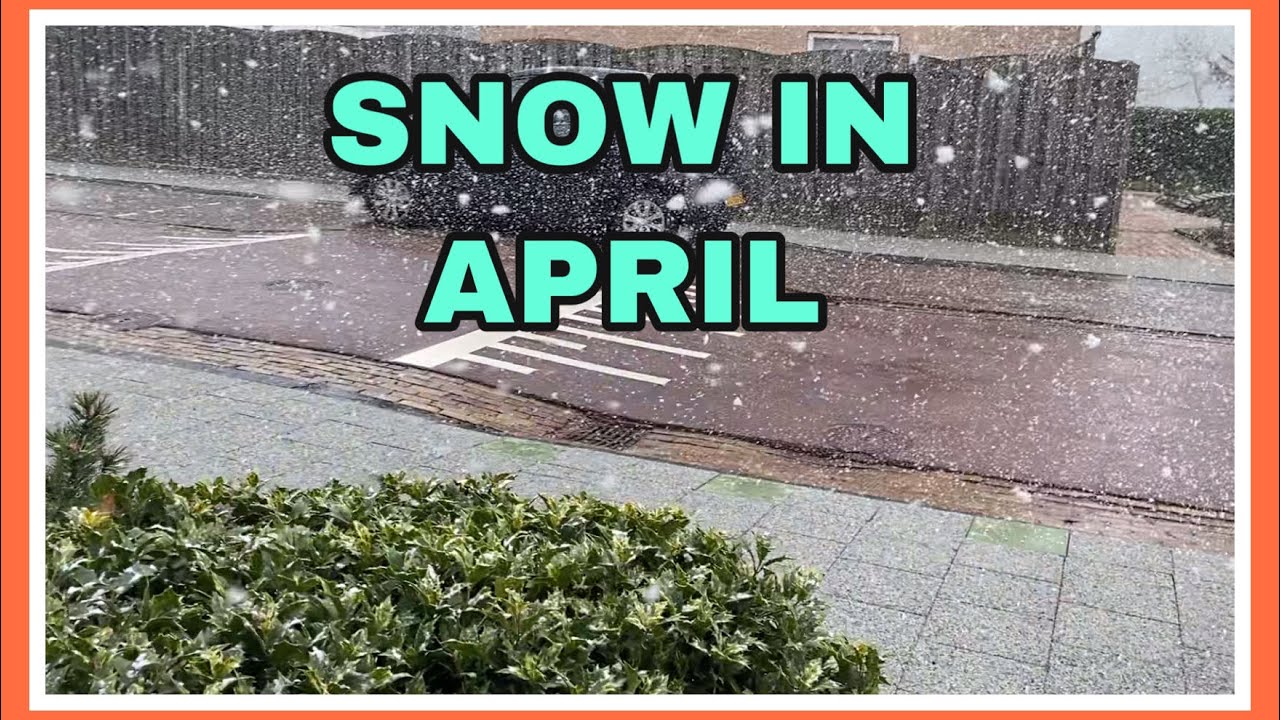 SNOW IN APRIL | SNEEUW IN APRIL - YouTube