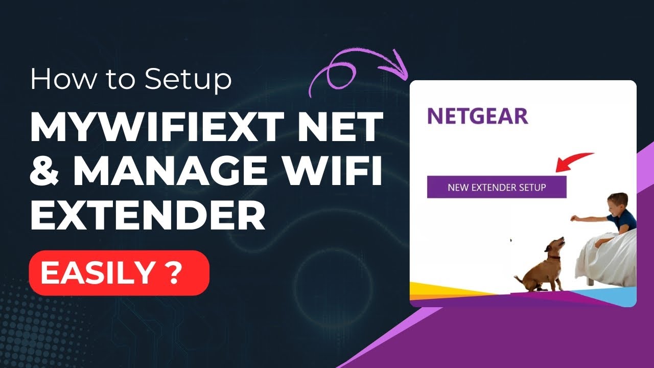 How to Setup Mywifiext net & Manage WiFi Extender Easily - YouTube