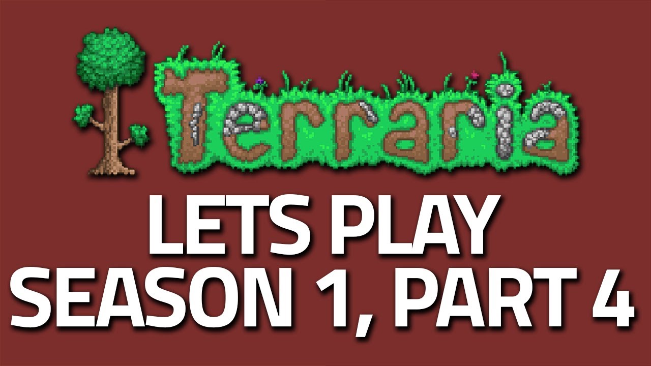 Terraria Lets Play Season 1 Part 4 Terraria Youtube