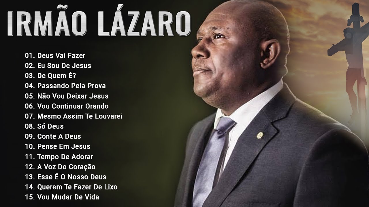 IRMÃO LÁZARO AS DEZ MELHORES SUCESSOS OUVIR EM 2022 - CD COMPLETO - YouTube