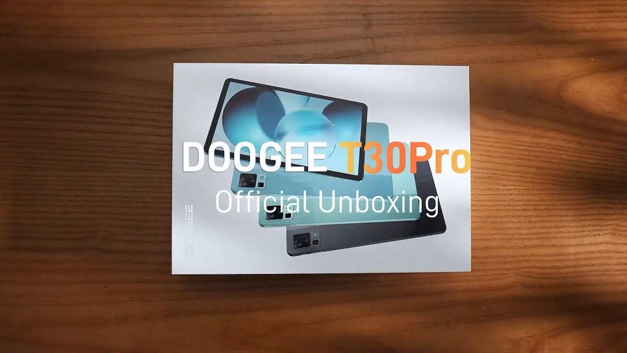 DOOGEE T30 Pro Official Unboxing|Enormous Screen, Ultimate Experience ...