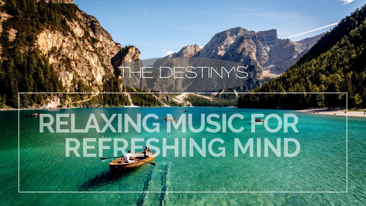 relaxing music for refreshing mind, meditation music, studying music ...
