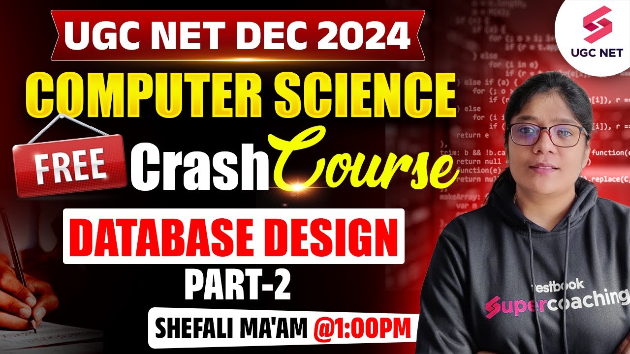 UGC NET Computer Science Crash Course 2024 | Database Design #2 | UGC NET Computer Science ...