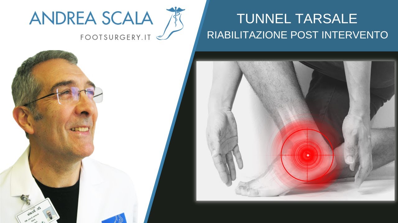 Tunnel tarsale riabilitazione post intervento | Sindrome Tunnel Tarsale ...