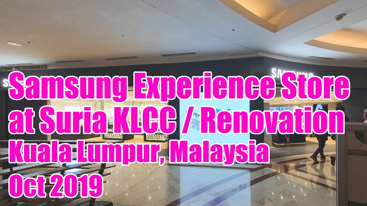 Samsung Experience Store at Suria KLCC in Kuala Lumpur, Malaysia ...