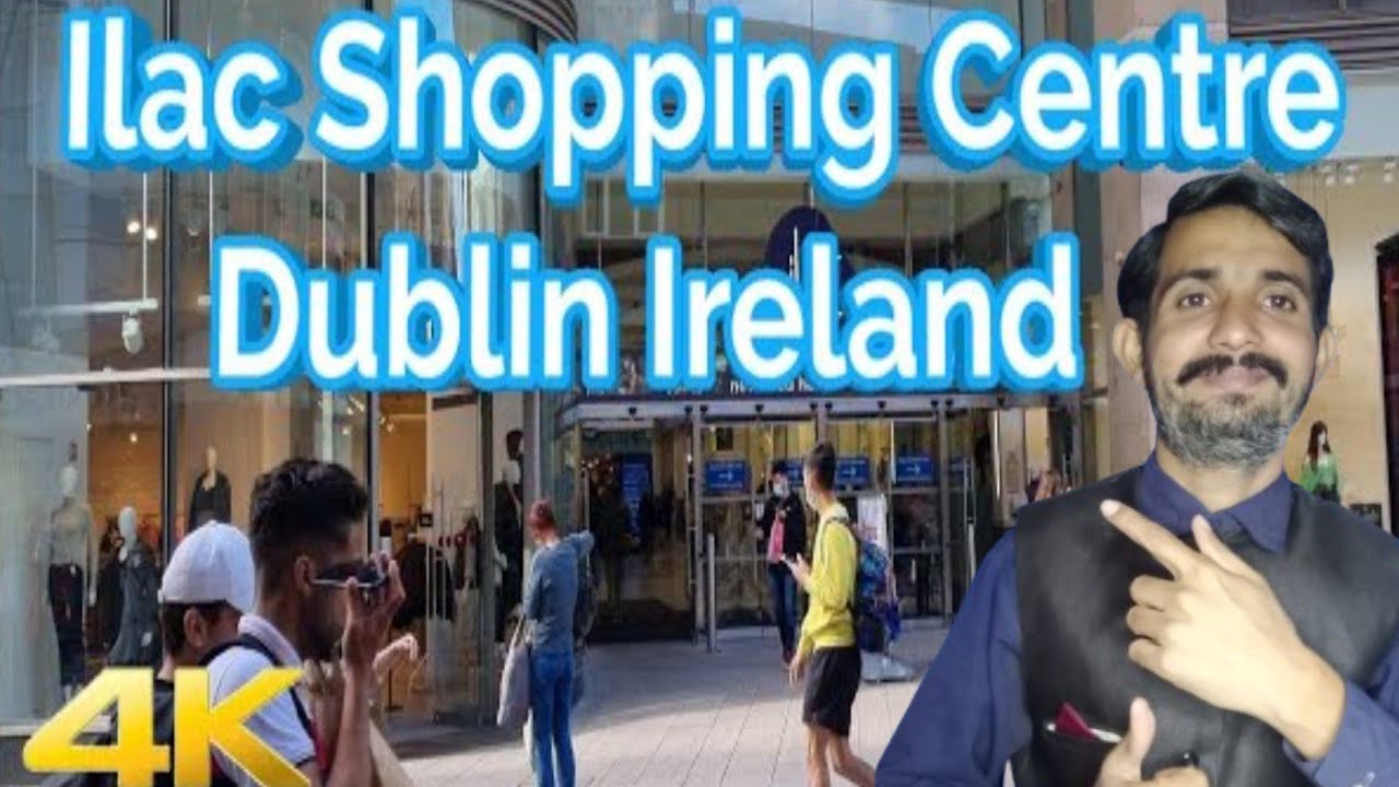 Ilac Shopping Centre 🛍 Parnell Street, North City, Dublin Ireland|pappu ...