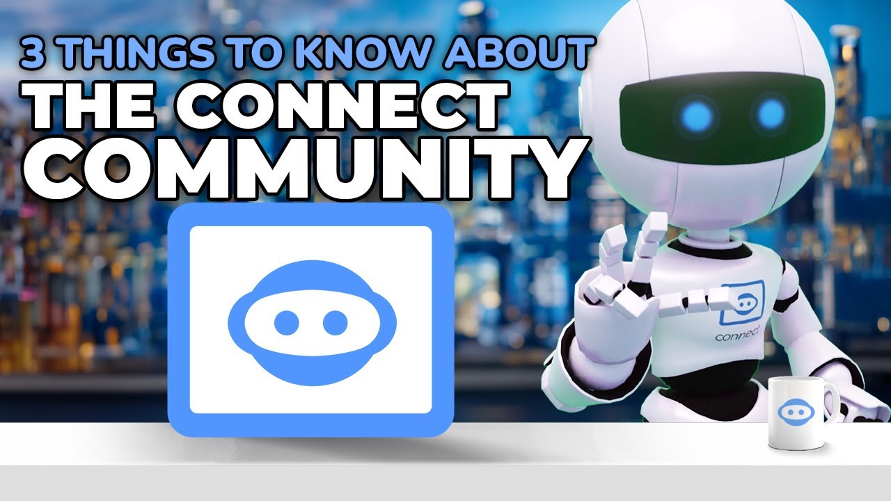 3 Things About The Connect Community - YouTube