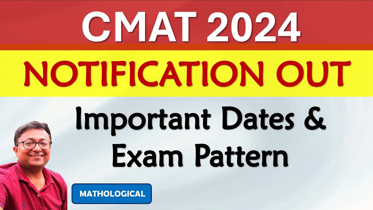 CMAT 2024 Notification OUT || Important Dates & CMAT Exam Pattern - YouTube