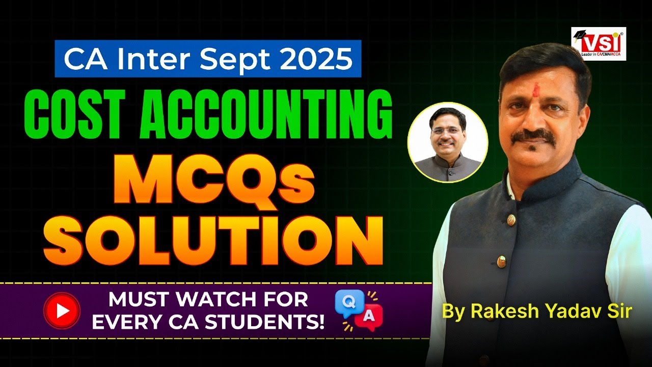 Cost Accounting MCQ Solutions 💯 CA Inter Sept 2025 Must Watch for Every CA Students! 🎯 - YouTube