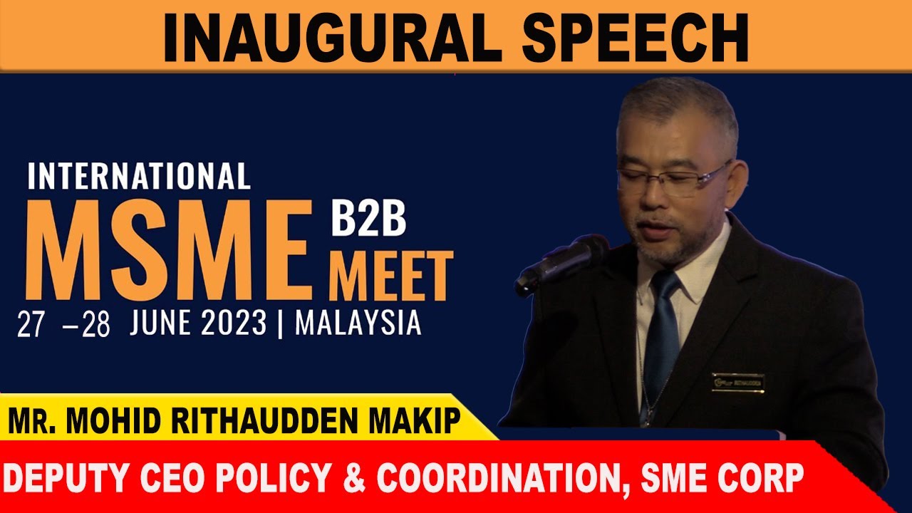 Mr. Mohd Rithaudden Makip, Deputy CEO - SME Corp, Malaysia | Speech ...