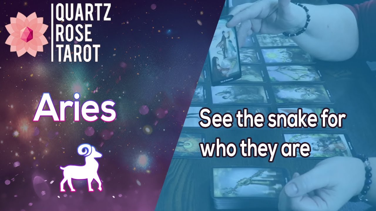 ♈ Aries 🐏 Seeing the snake for who they are 🐍 May 11th - 17th 2020 ...