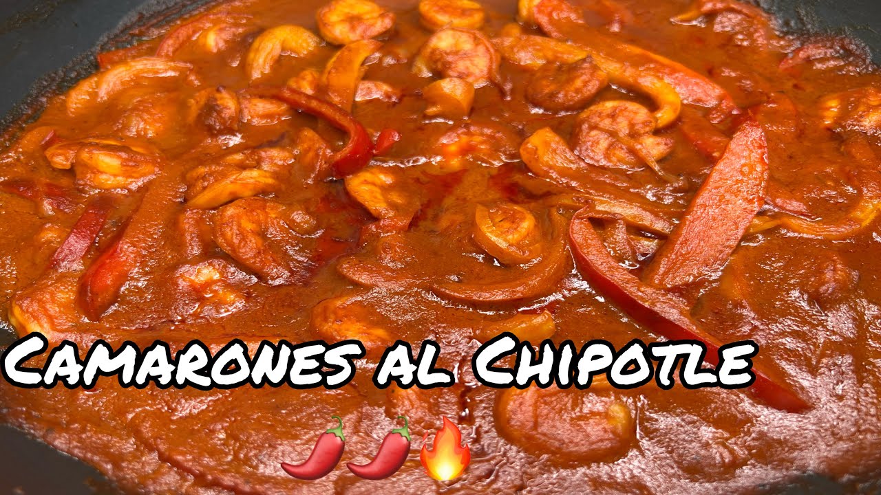 Camarones al Chipotle/Receta Súper fácil - YouTube