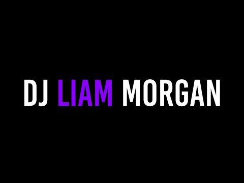DJ Live Test | DJ Liam Morgan - YouTube