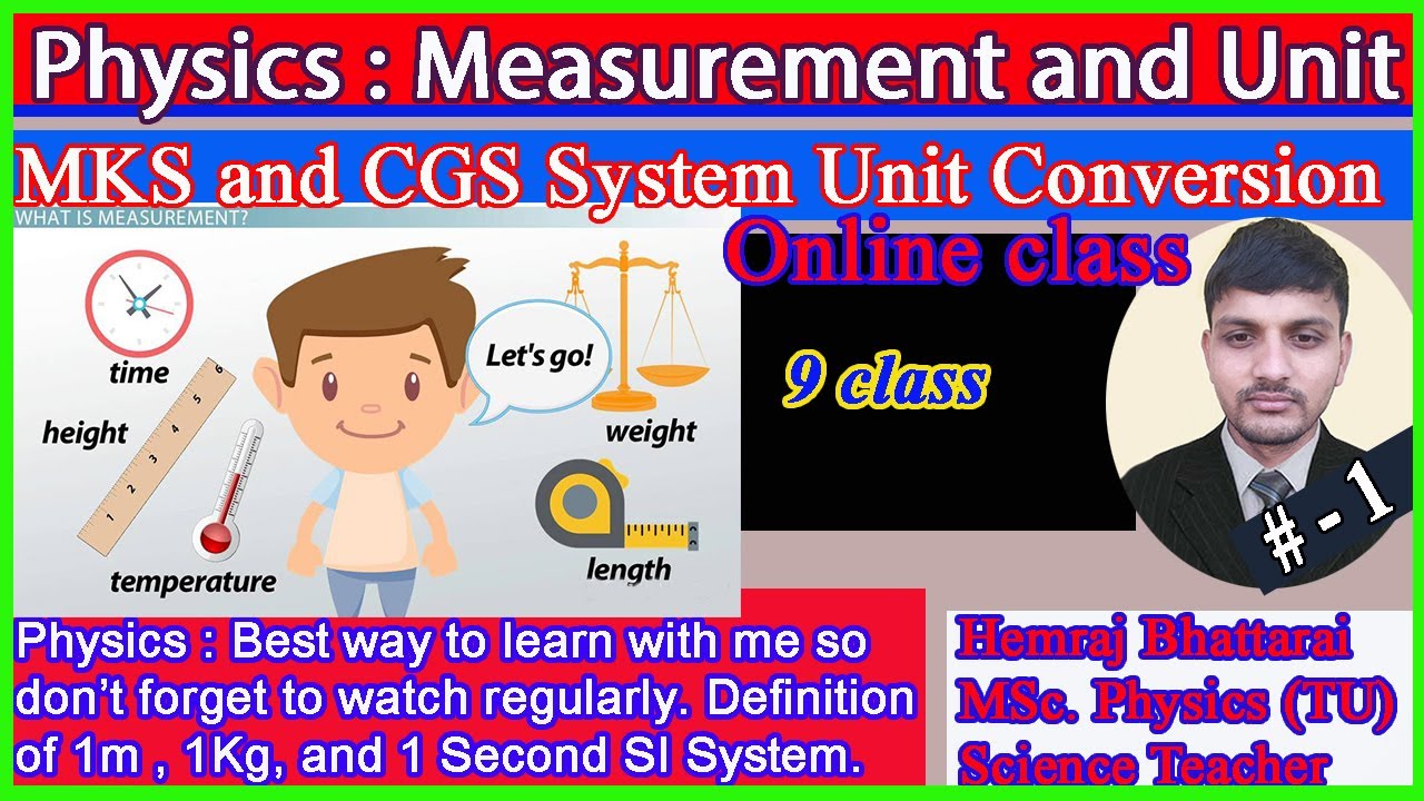 Measurement and Unit | Standard Definition of 1m, 1Kg and 1 Second ...