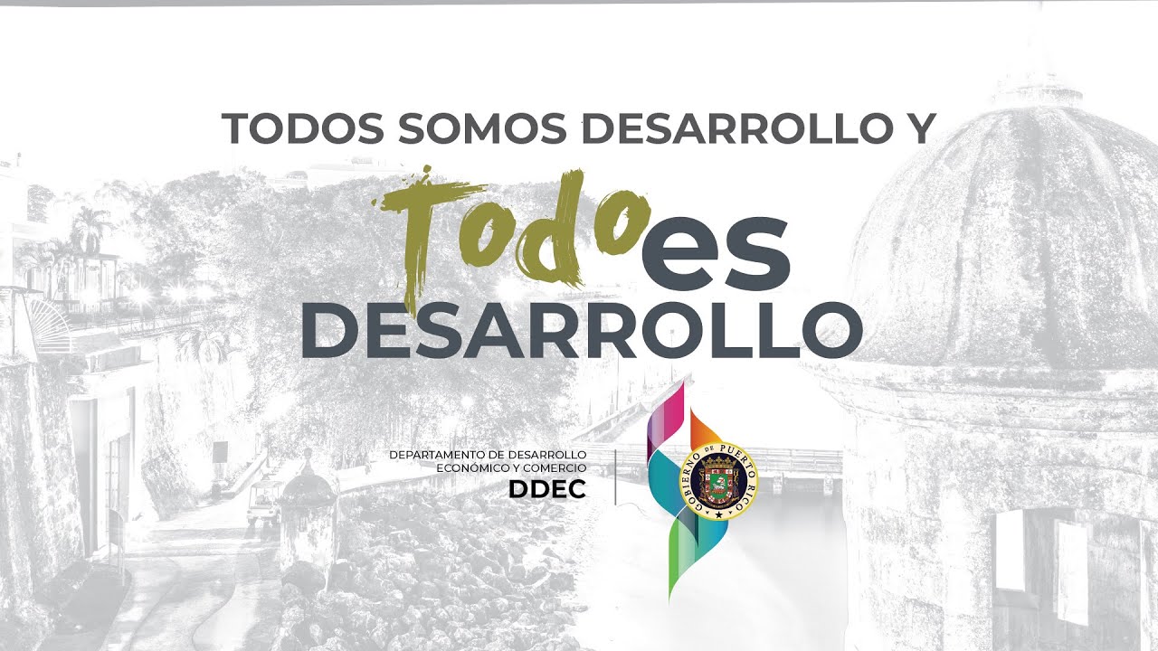 Todo es Desarrollo DDEC PR - YouTube