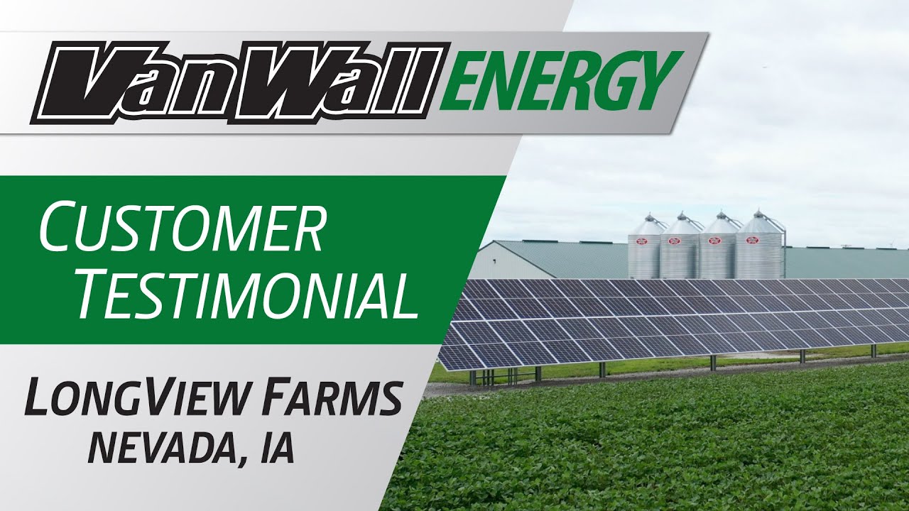 Van Wall Energy Testimonial: Longview Farms - YouTube
