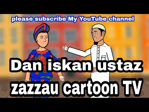 sabon cartoon Dan iskan ustaz musha dariya 😁😁 musha dariya funny comedy ...