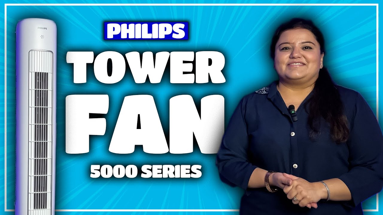 New Philips Tower Fan 5000 Series | Best Tower Fan in India - YouTube