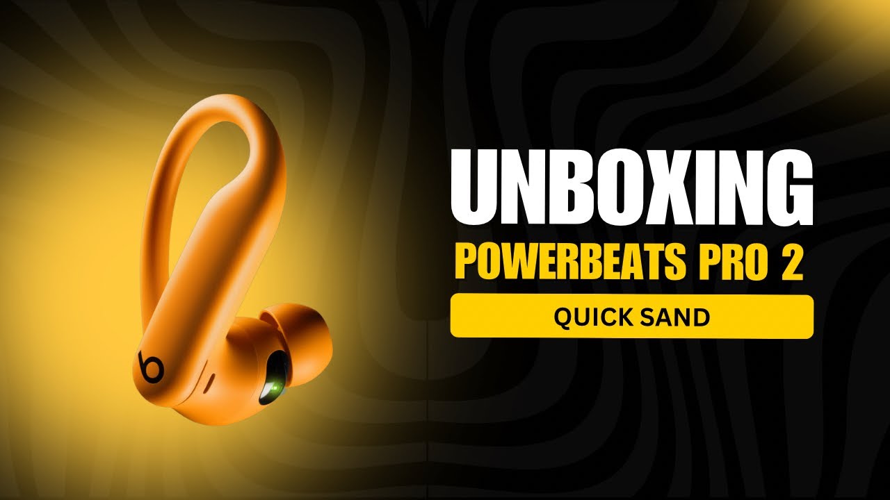 Unboxing the new Powerbeats Pro 2 Quick Sand - YouTube