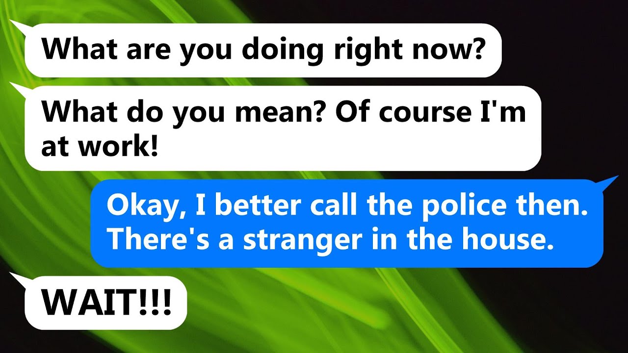 Sent home from work one day, I heard my husband's voice from our ...