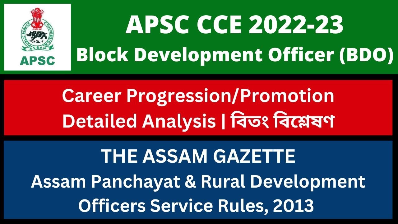 APSC CCE 2022-23: Block Development Officer (BDO) [Career Progression ...